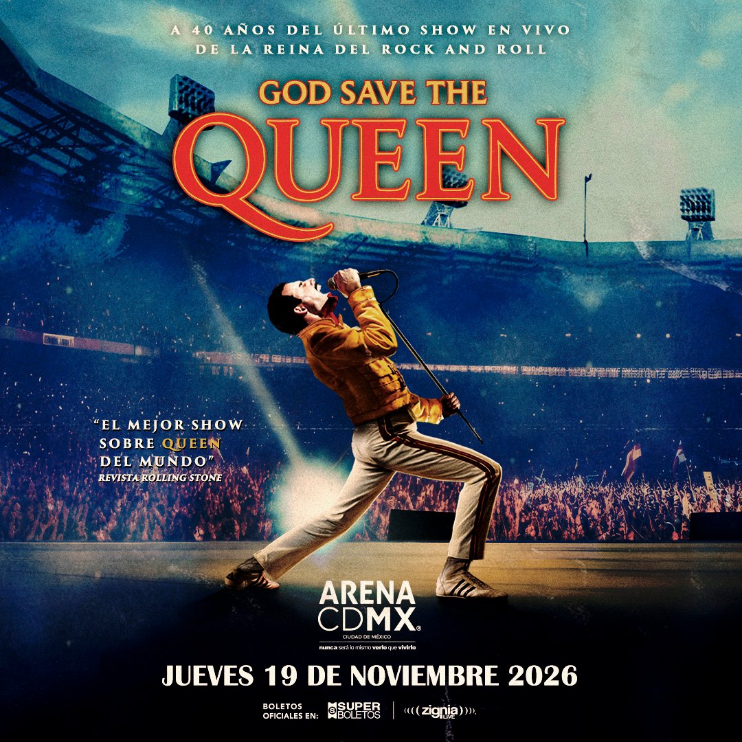 GOD SAVE THE QUEEN regresa a la Arena CDMX este 2026 - MNI NOTICIAS