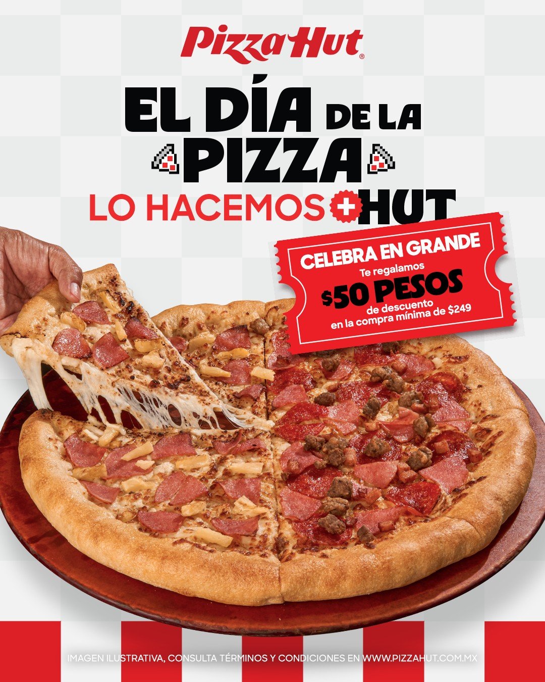 Pizza Hut celebra Día Mundial de la Pizza con $50 pesos de descuento ...
